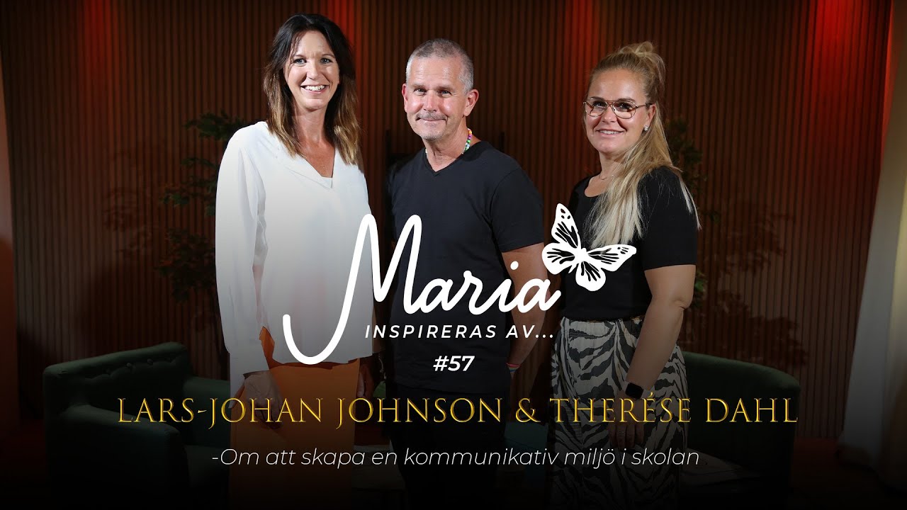 #57 Lars-Johan Johnson & Therése Dahl - Om att skapa en kommunikativ ...