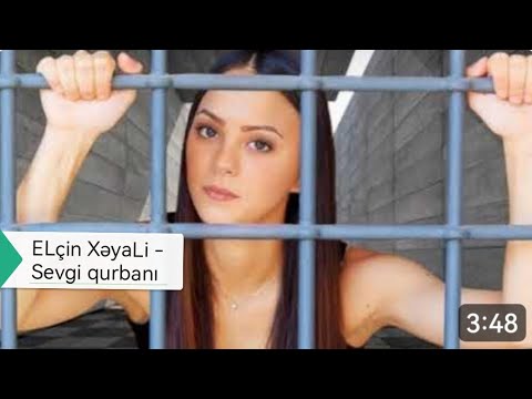 ELçin XəyaLi - Sevgi qurbanı