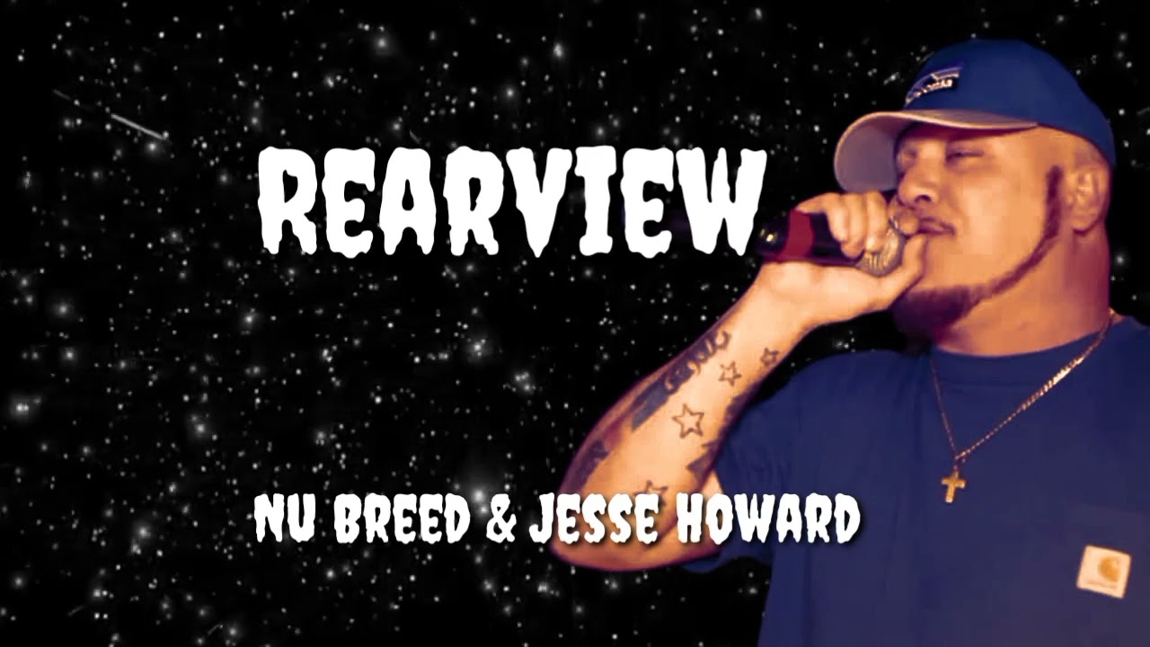 Nu Breed Feat. Jesse Howard - Rearview - music - YouTube