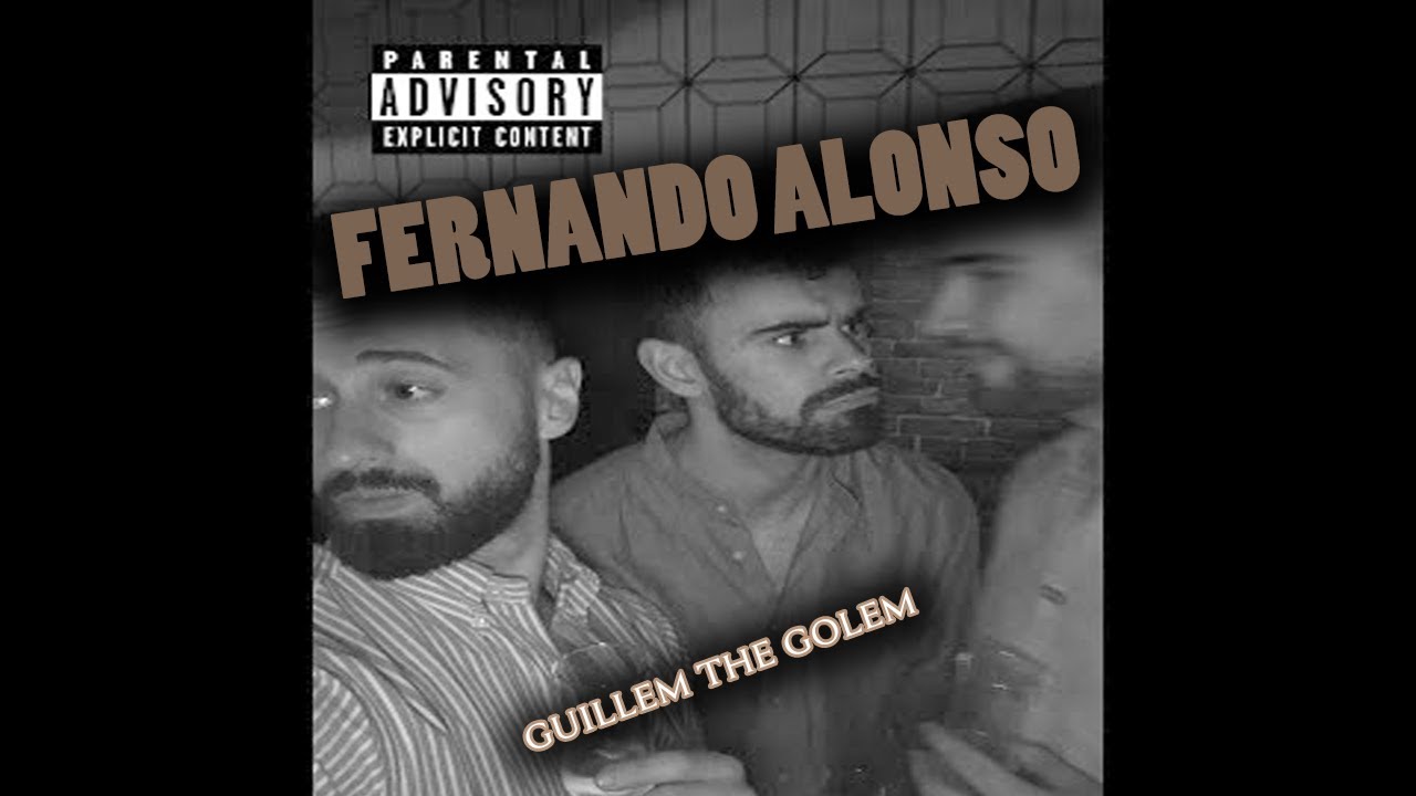 Guillem the golem - Fernando Alonso (Lyrics / Letra) - YouTube