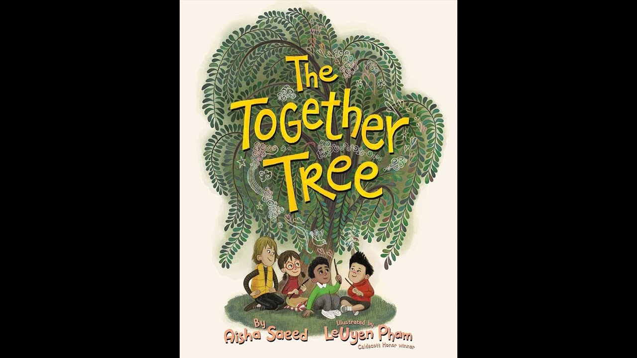 The Together Tree by Aisha Saeed. - YouTube