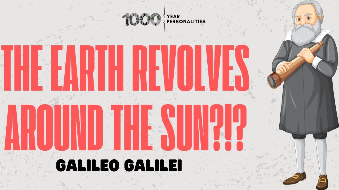 Galileo Galilei: The Father of Modern Science | Revolutionizing the ...