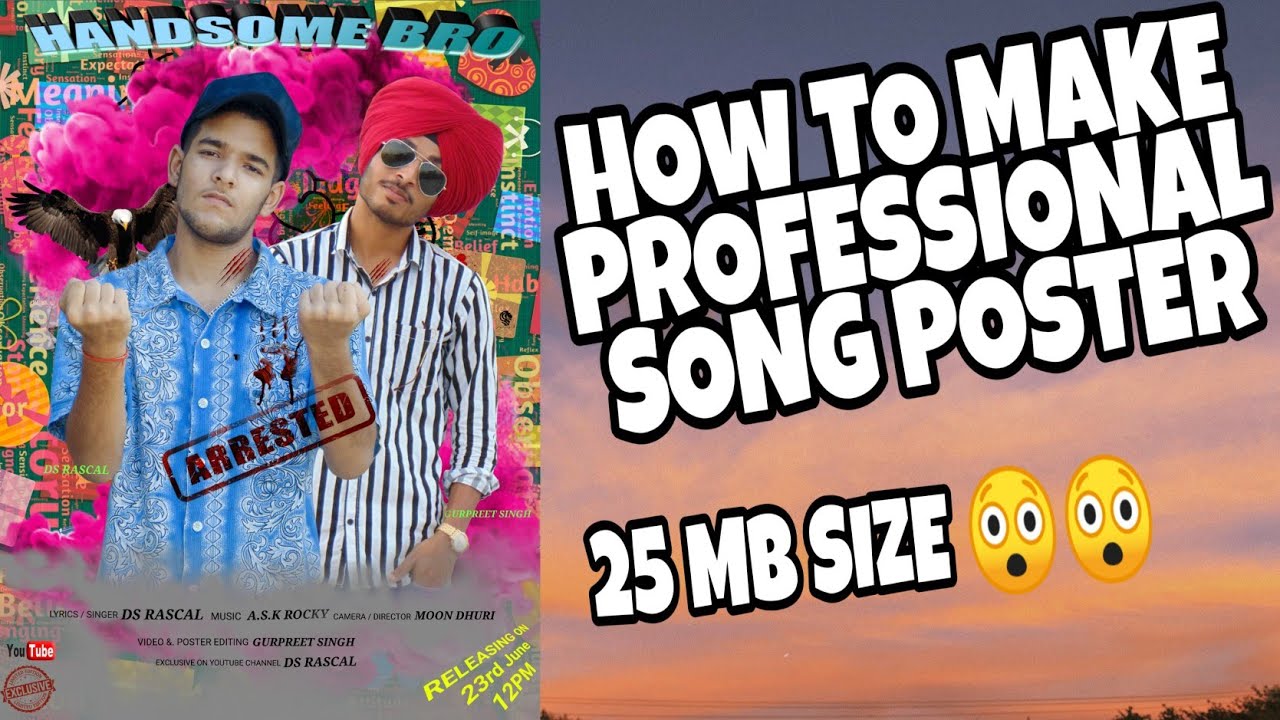 HOW TO MAKE PROFESSIONAL SONG POSTER EASY WAY || ALL png and PHOTOS IN ...