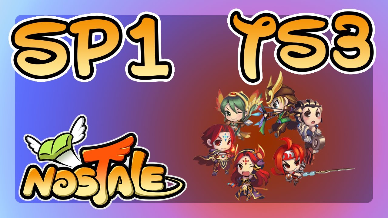 NosTale SP1 TS3 - YouTube