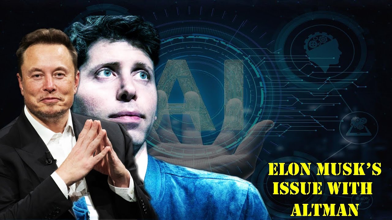 Musk's Anger Against Altman - YouTube