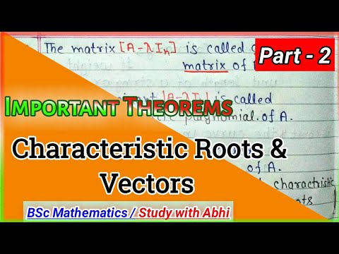 Part 2 | Eigen values , characteristic equation of matrices ...