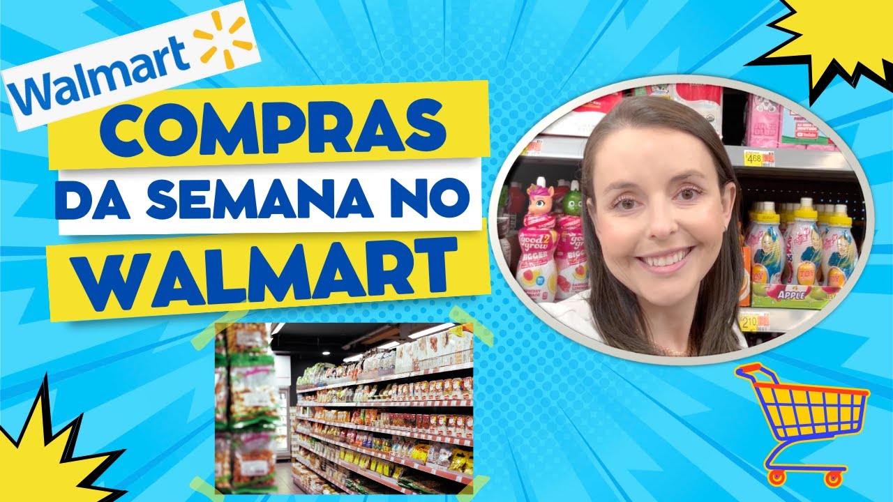 COMPRAS DA SEMANA NO WALMART NOS ESTADOS UNIDOS | QUANTO CUSTA COMIDA ...