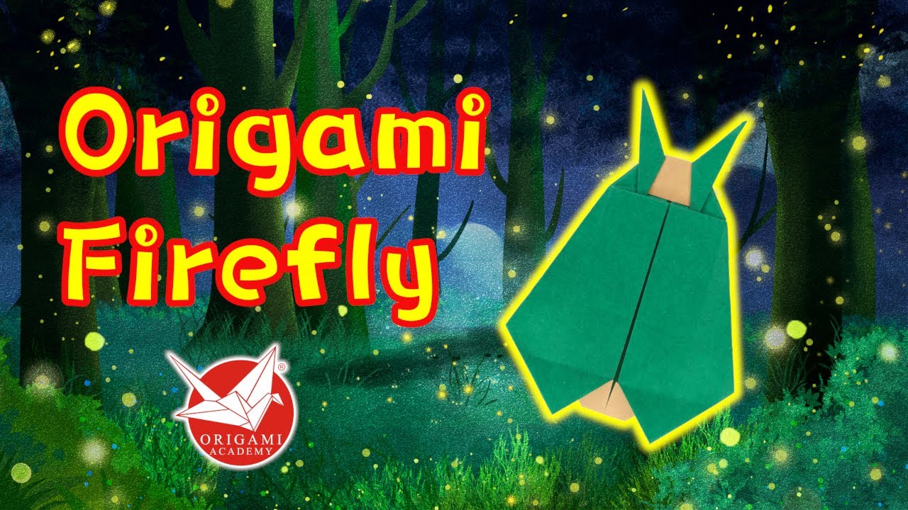 Origami Firefly - YouTube
