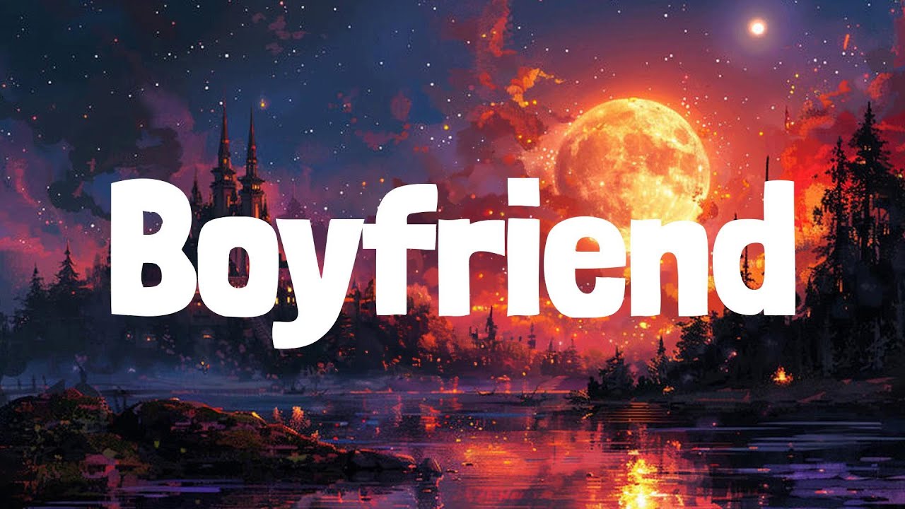 Boyfriend (Lyrics) Dove Cameron, Pharrell Williams - YouTube