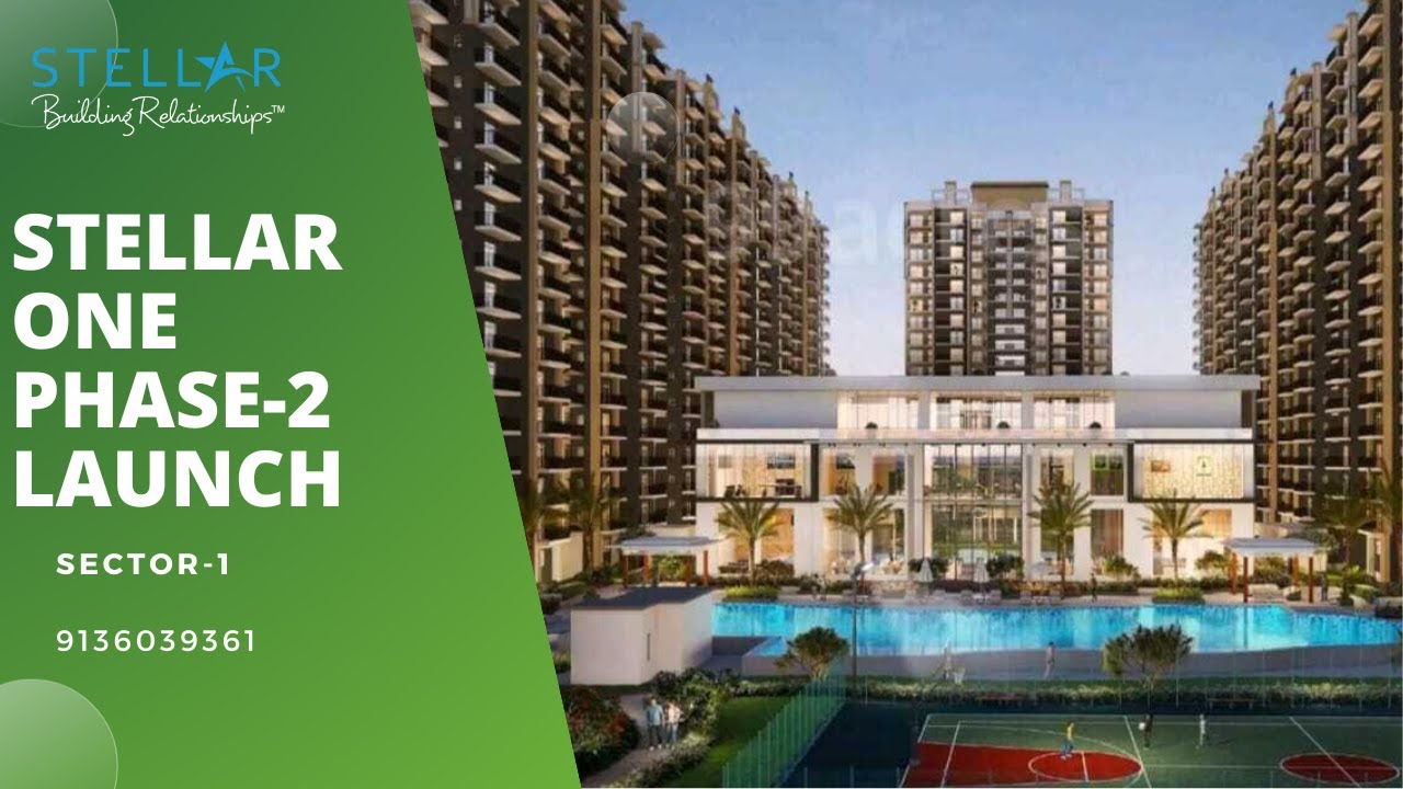 Stellar One Phase 2 | Under Construction (3&4Bhk Apartments) #sector1 # ...
