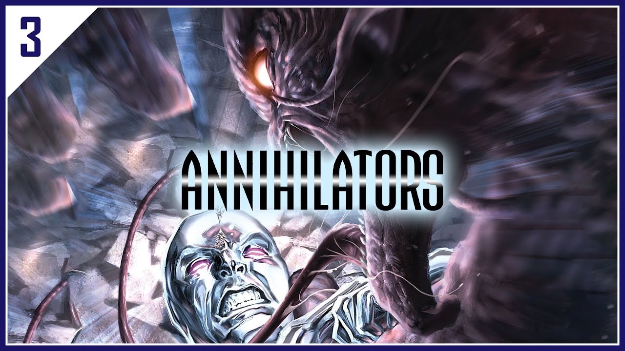 Annihilators "Marvel's Most Powerful Superhero Team" | Episode #3 ...