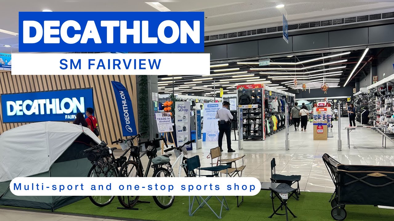 DECATHLON SM FAIRVIEW || MULTI-SPORT & ONE-STOP SHOP || STORE TOUR ...