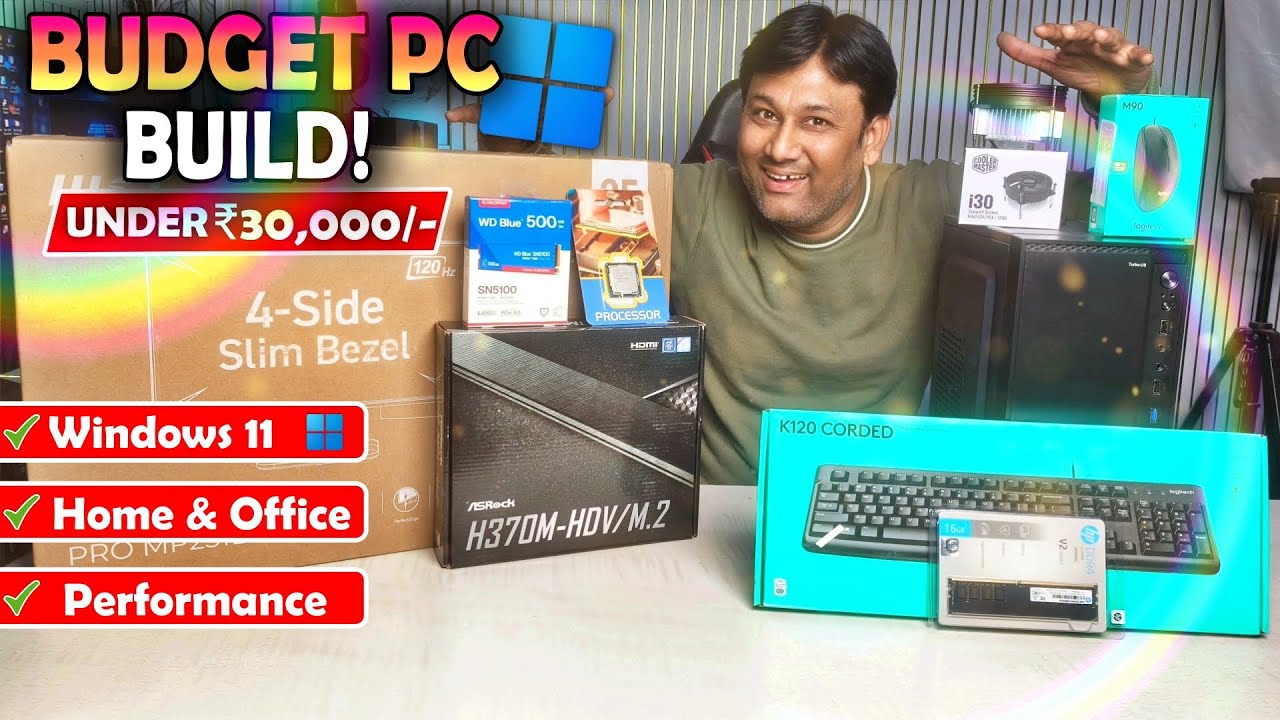 Best PC Build Under ₹30,000 | Windows 11 Supported Budget Home & Work ...