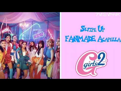 Swipe Up- Acapella (FANMADE, Girls2) - YouTube
