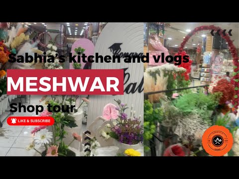 Meshwar Shop Tour | Meshwar shop tour by Sabhia’s kitchen and vlogs # ...
