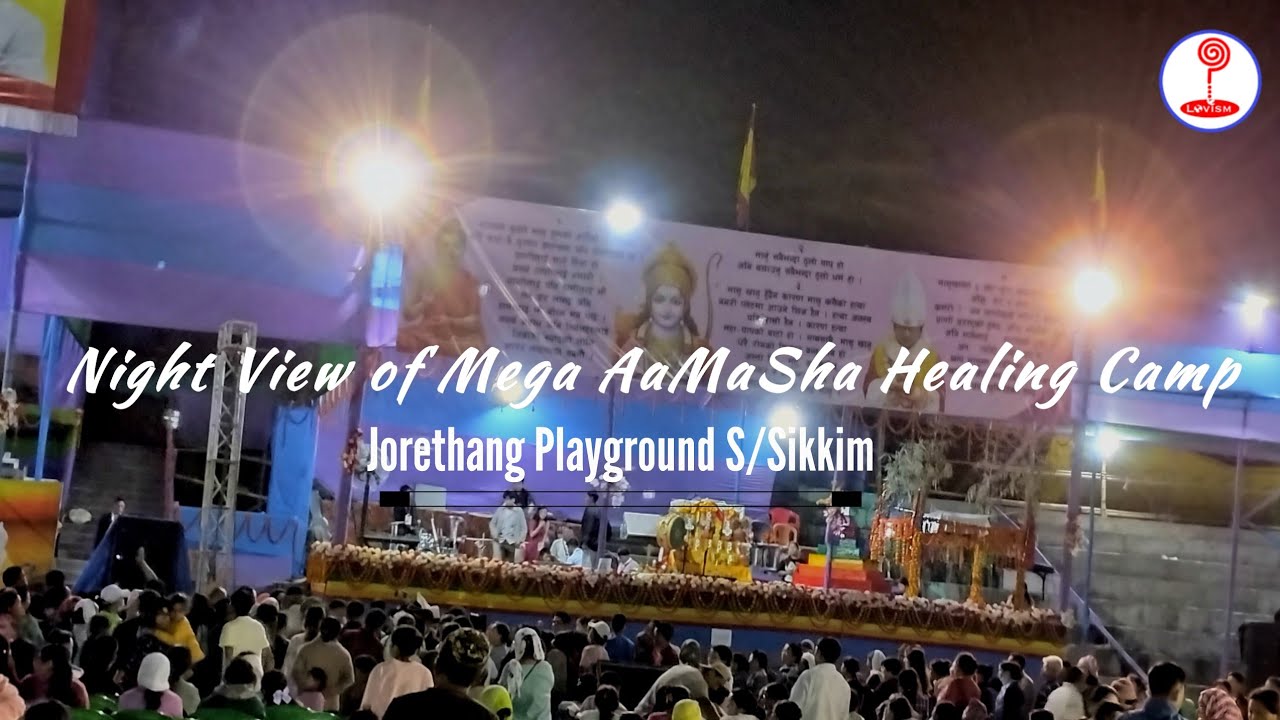Night view of Mega AaMaSha Healing Camp l Master Godangel l Lovism l ...