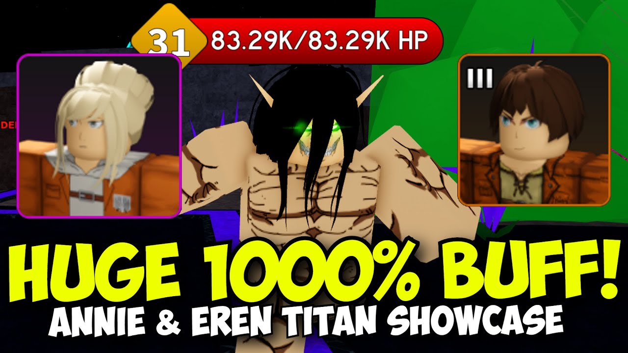 Huge 1000% EREN & Annie Buff Makes Titans GOOD AGAIN! | Ultimate Tower ...