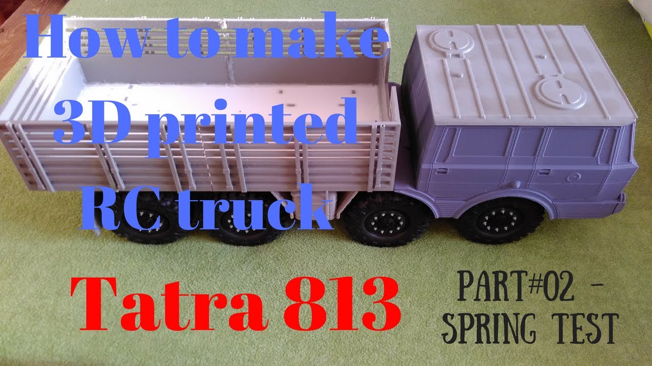 3D printed RC truck 1/12 body Tatra 813 8x8 - spring test - YouTube