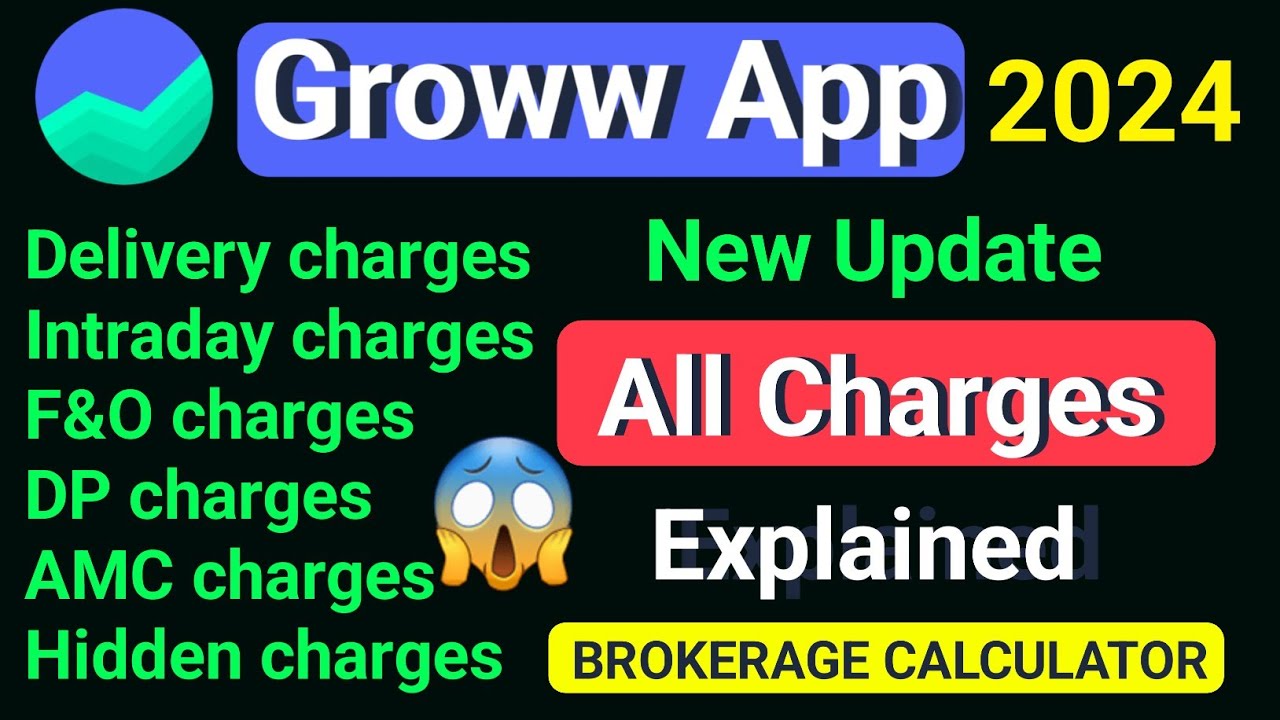 Groww App Charges 2024 ! Groww App Demat Account Charges ! Brokerage ...