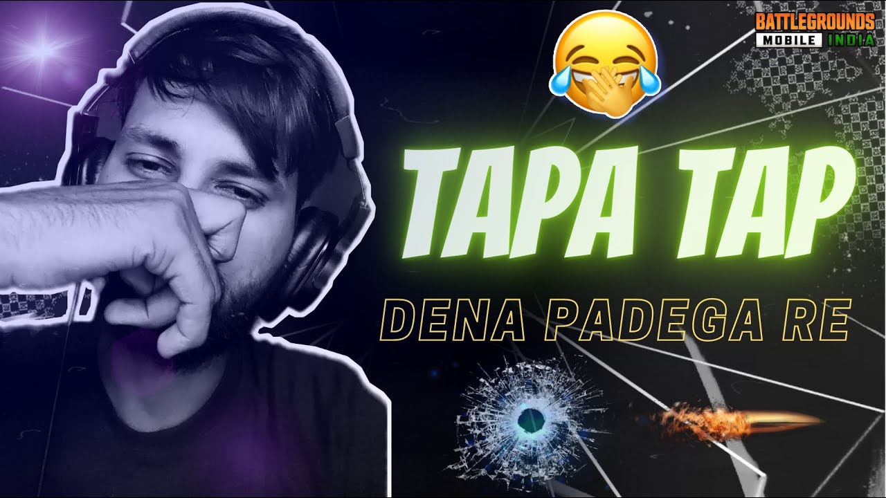 TAPA TAP DENA PADEGA RE | MuZic X Gamerz | RAID | CUSTOM ROOMS | BGMI ...