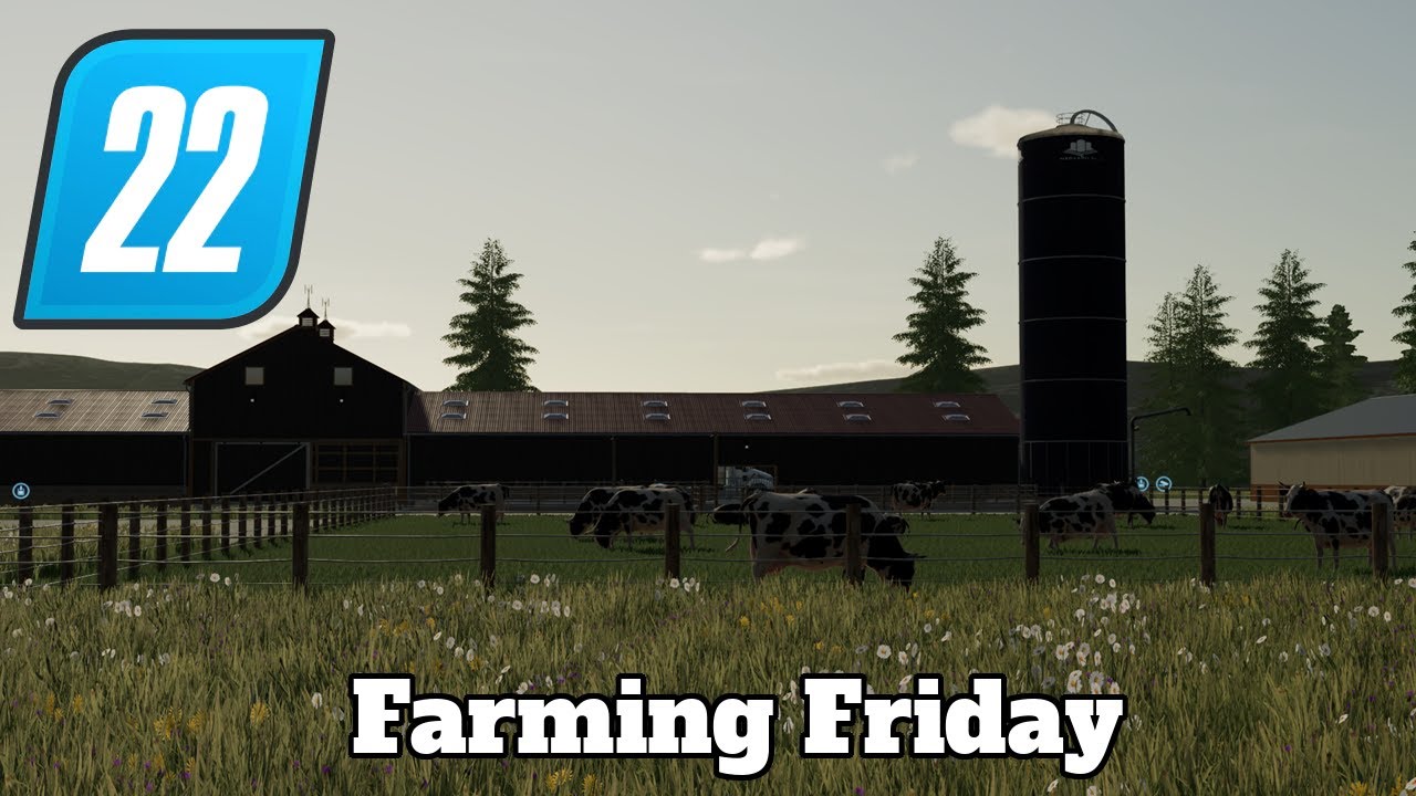 Farming Friday! (Farming Simulator 22 l PC) - YouTube