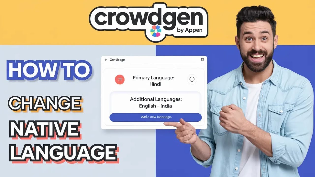 How to Change Native Primary Language in Crowdgen by Appen 2025 | Step ...