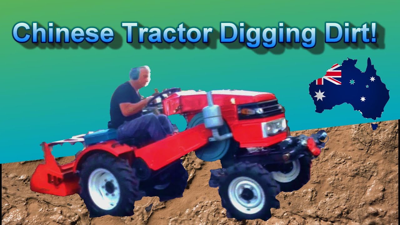 Chinese Tractor Review in Australia Value or NOT! PT2, DIGGING DIRT ...