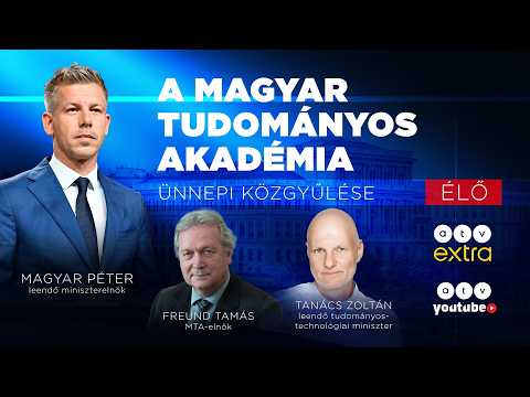 🔴 MAGYAR PÉTER beszéde az MTA 200. közgyűlésének díszünnepségén