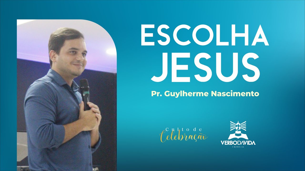 Escolha Jesus | Pr. Guylherme Nascimento | Domingo Noite | 26/11/2023 - YouTube