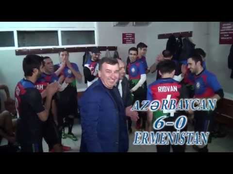 AZERBAYCAN ermenistan maçı 6-0