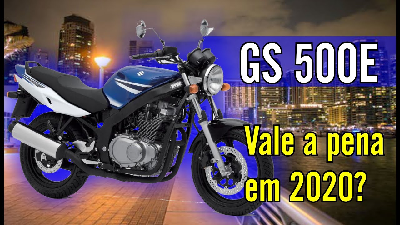 Tudo sobre a: Suzuki GS 500E - Vale a pena comprar em 2020? - YouTube