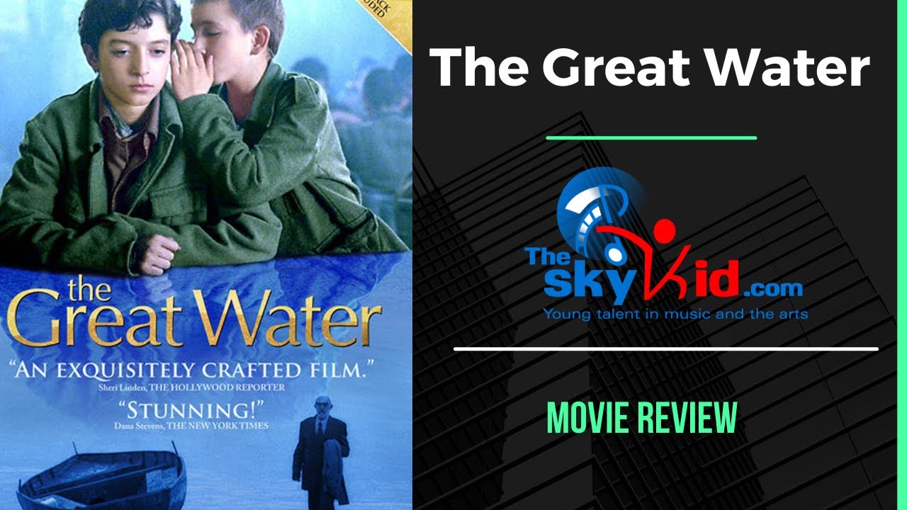The Great Water (2004) - Movie Review - YouTube
