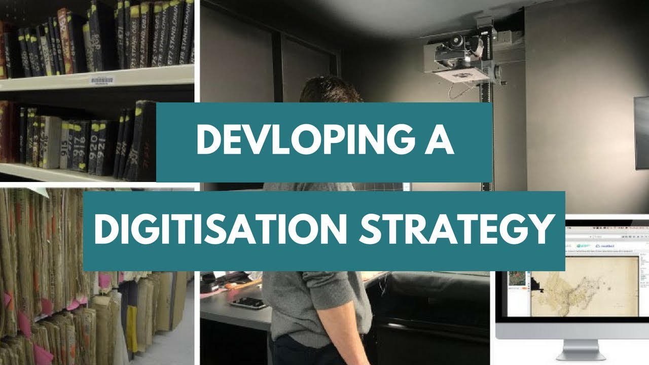 Developing a digitisation strategy - YouTube