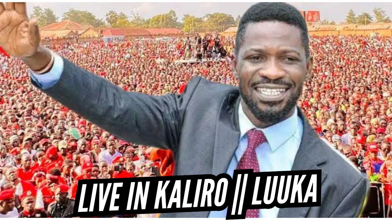 🔴LIVE :BOBIWINE CAMPAIGN KALIRO//LUUKA - YouTube