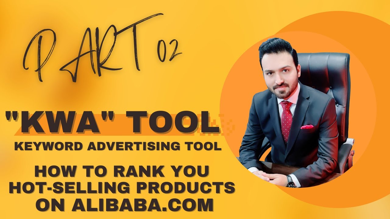 Unleash the Power of kWA Keyword Advertising Tool on Alibaba - YouTube
