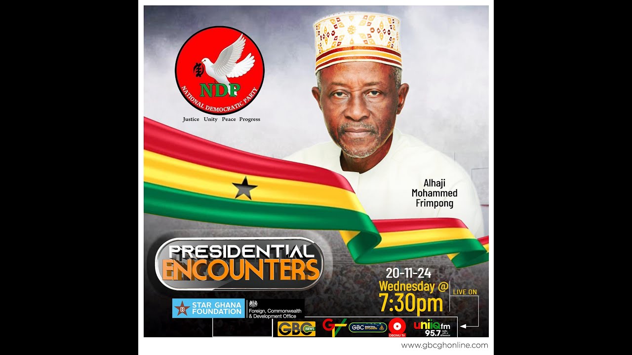 Alhaji Mohammed Frimpong of the NDP on Presidential Encounters || 20th ...