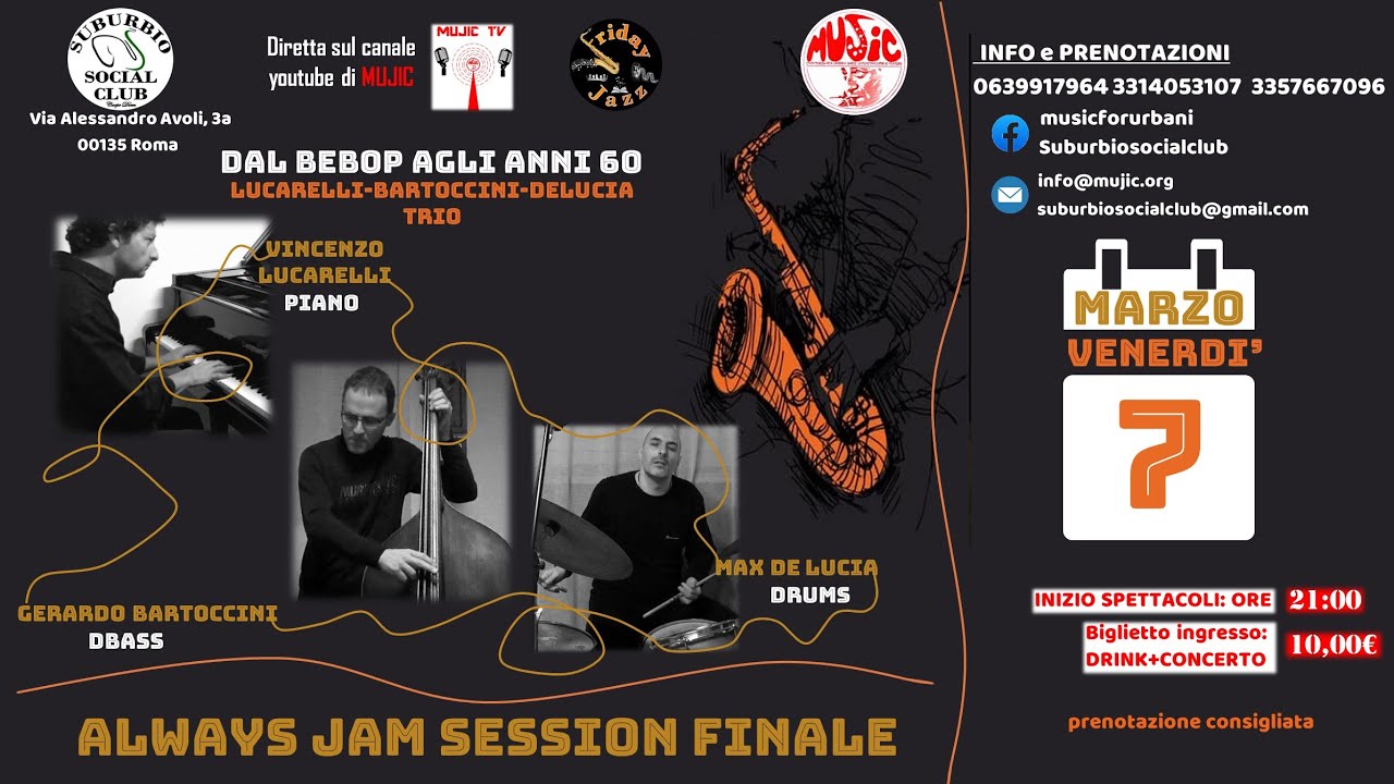 07-03-2025DAL BEBOP AGLI ANNI 60: Bartoccini-Lucarelli-De Lucia TRIO al ...