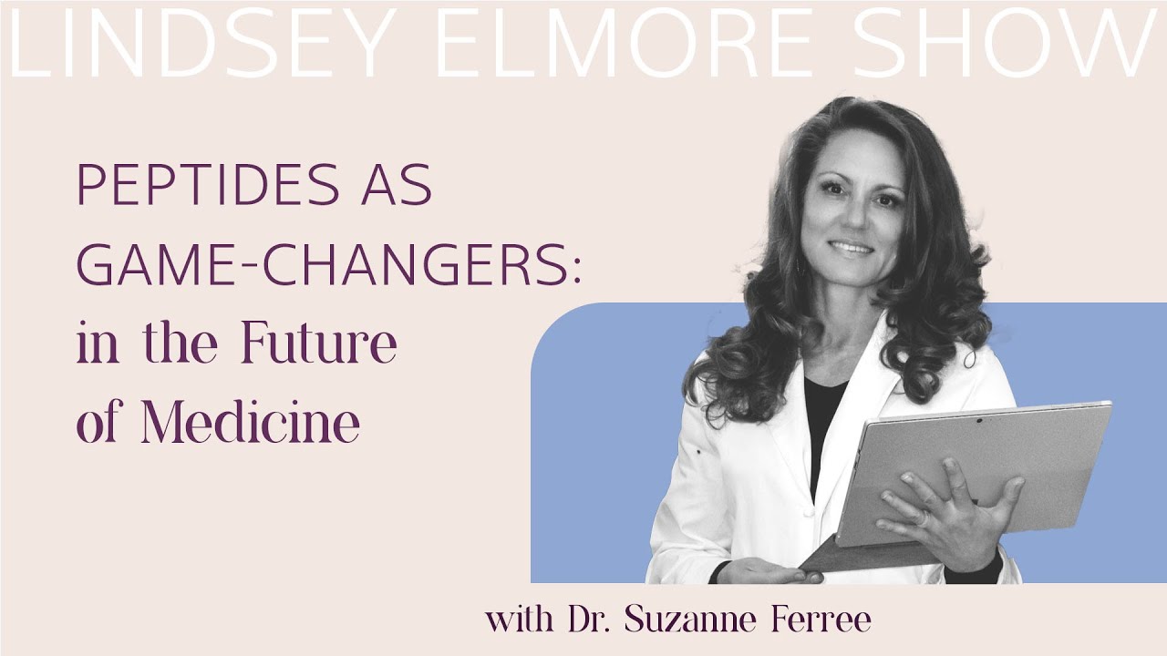 Peptides as Game-Changers in the Future of Medicine | Dr. Suzanne ...
