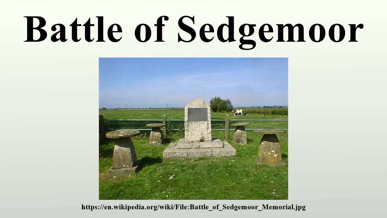 Battle of Sedgemoor - YouTube