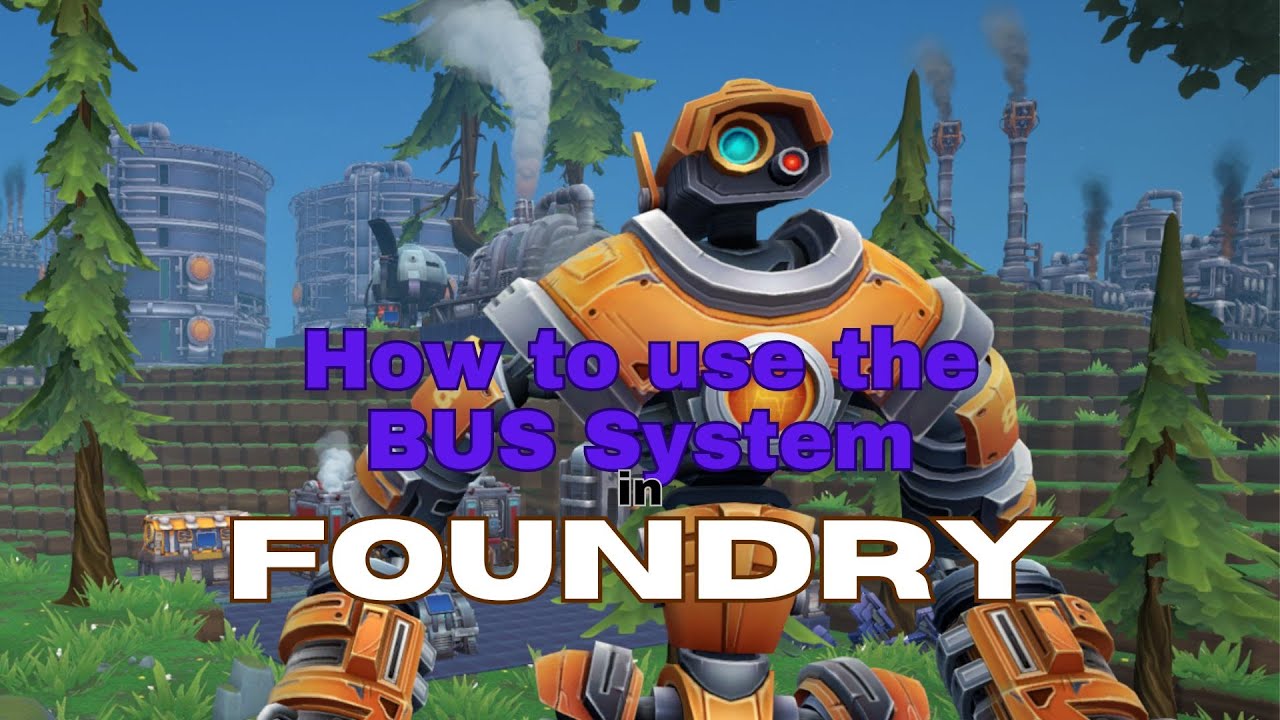 Foundry The Bus System - YouTube
