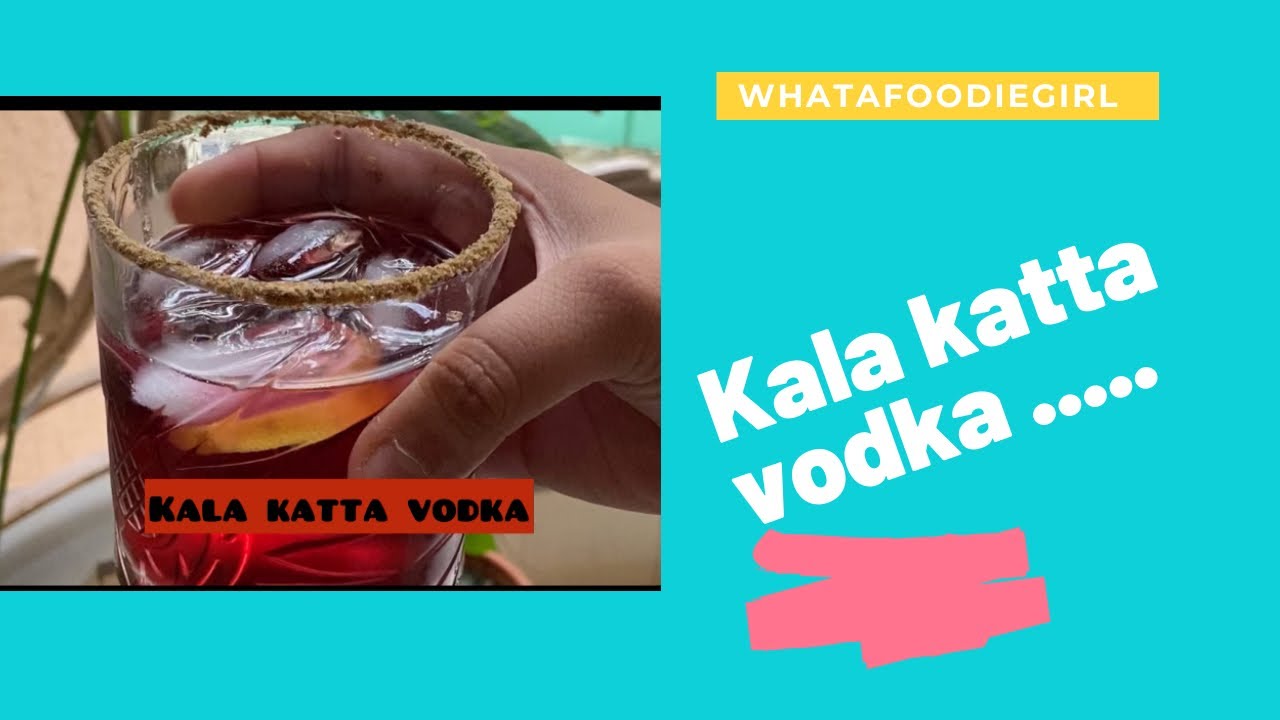 Kala katta vodka | Vodka drink| Best vodka recipe | Whatafoodiegirl ...