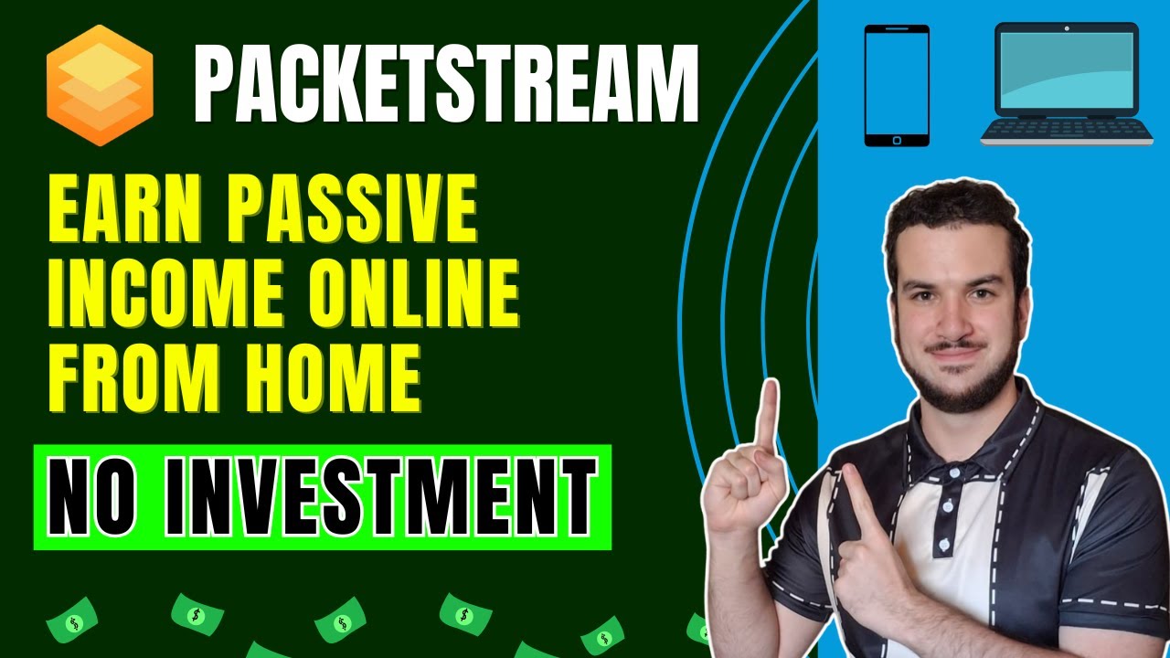 How To Make Money On PacketStream As a beginner (Earn Passive Income) - YouTube