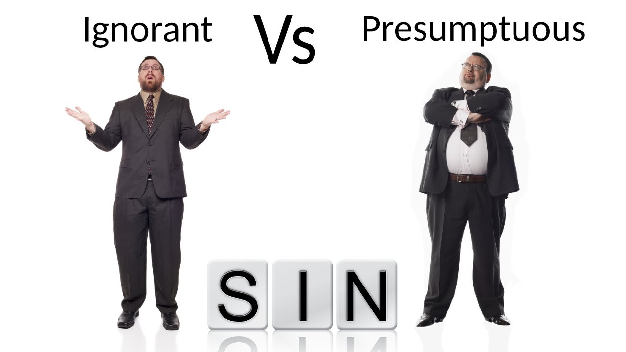 Ignorant Vs Presumptuous Sin - YouTube