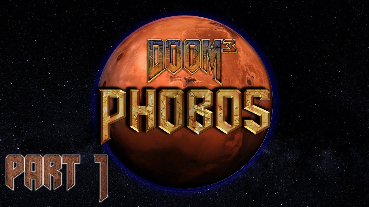Doom 3 Phobos | Playthrough | Part 1 - YouTube