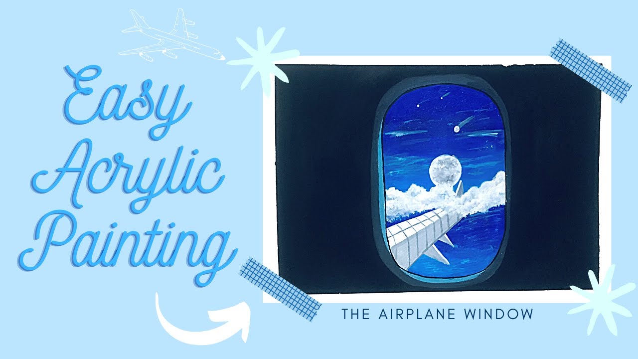 The airplane window | Easy acrylic painting for beginners - YouTube