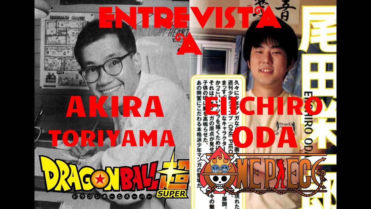 DRAGON BALL SUPER’ ENTREVISTA A AKIRA TORIYAMA Y EIICHIRO ODA - YouTube