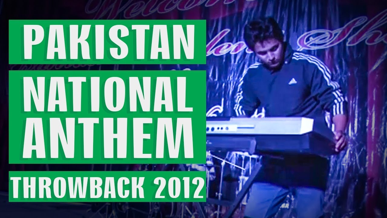 PAKISTAN NATIONAL ANTHEM | PIANO COVER | THROWBACK 2012 | Mansoor ...