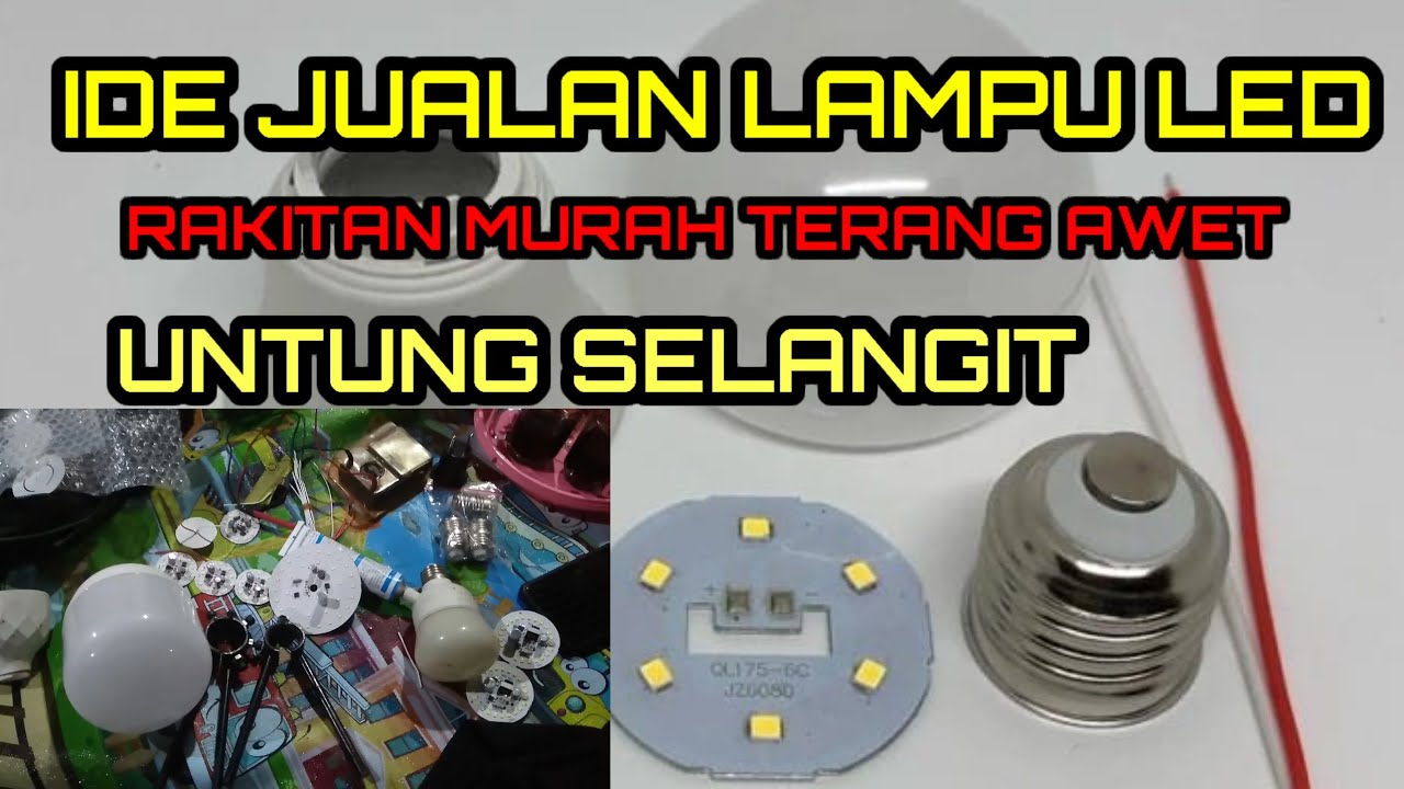 CARA RAKIT LAMPU LED SENDIRI MURAH KUALITAS - YouTube