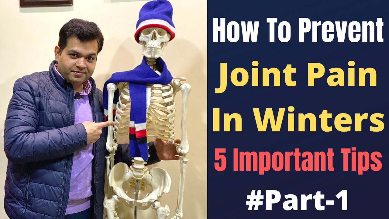 How to Prevent Joint Pain in Winter, Body Care in Winter, Joint Pain in ...
