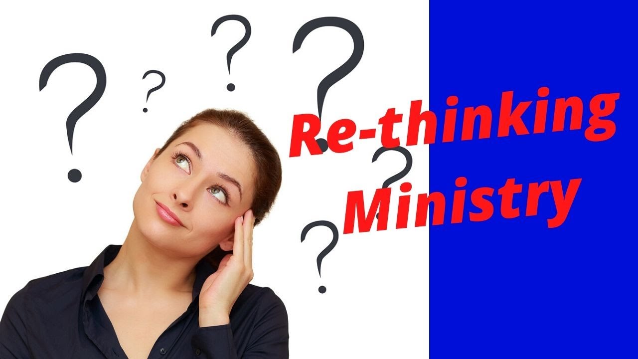 Rethinking Ministry (Discipleship Lesson 3) - YouTube